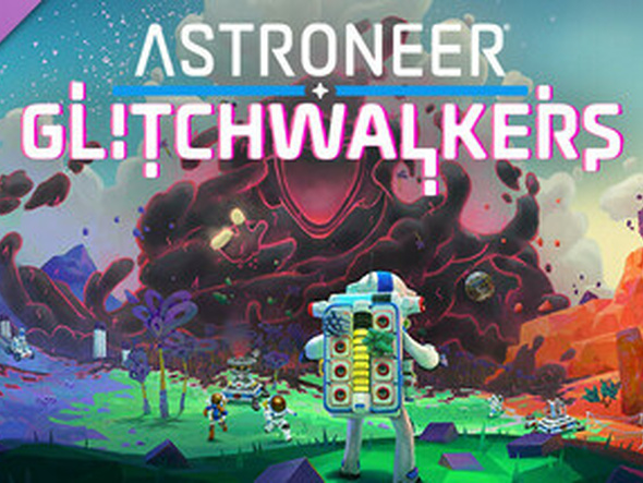 아스트로니어: 글리치워커즈 DLC - 티저 트레일러 | PC 게임 정보 | RULIWEB